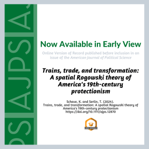 Trains, trade, and transformation: A spatial Rogowski theory of America ...